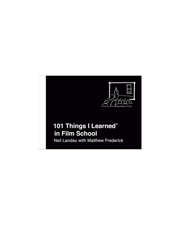 101 things I Learned in Film School