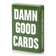 Damn Good Cards, No. 4